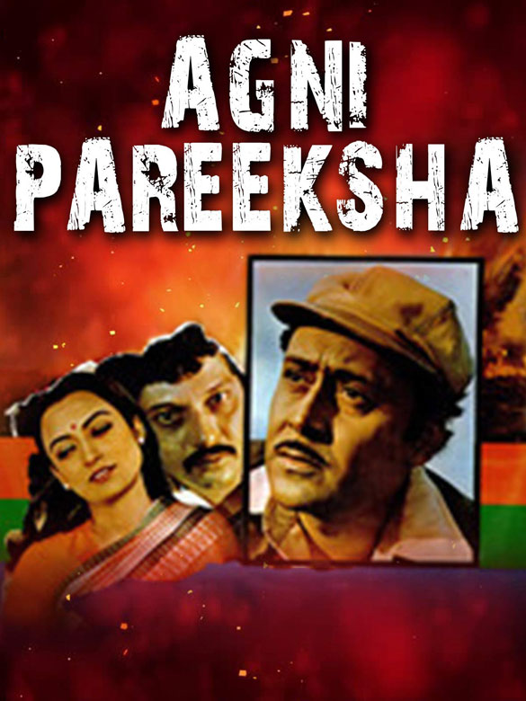 Agni Pareeksha Movie: Review | Release Date (1981) | Songs | Music ...