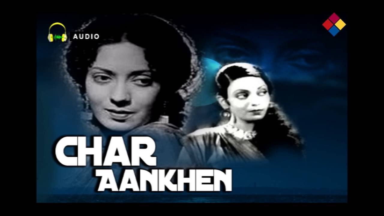 Char Ankhein Movie: Review | Release Date (1944) | Songs | Music ...