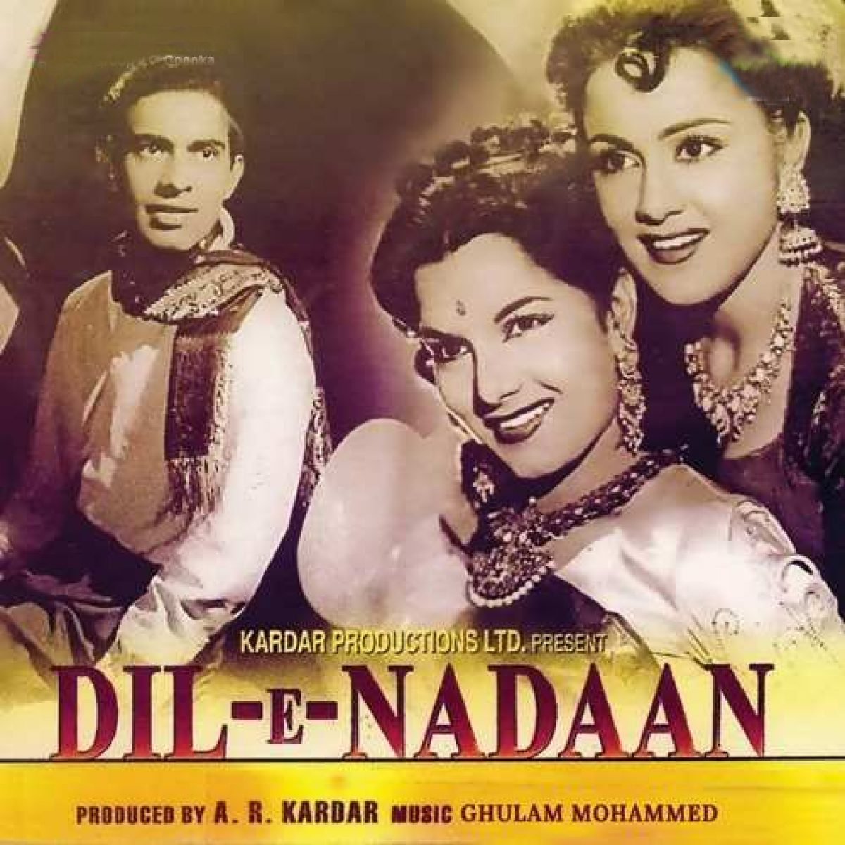 Dil-E-Nadan Movie: Review | Release Date (1953) | Songs | Music ...