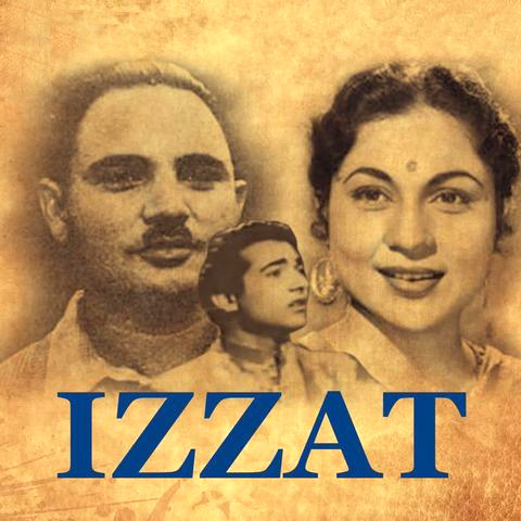 Izzat Movie: Review | Release Date (1952) | Songs | Music | Images ...