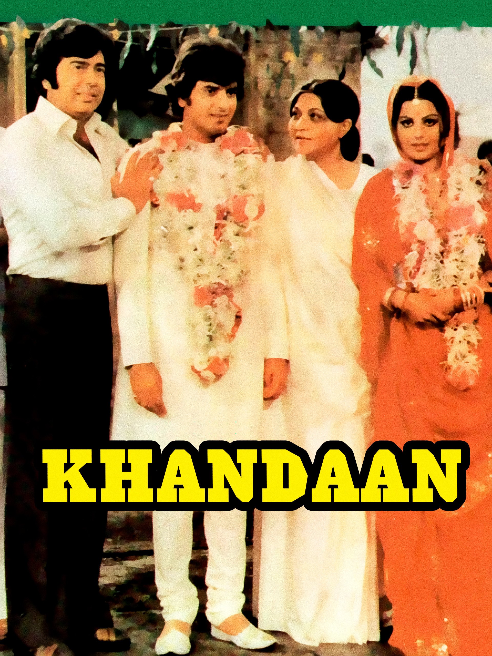 Khandaan Movie: Review | Release Date (1979) | Songs | Music | Images ...