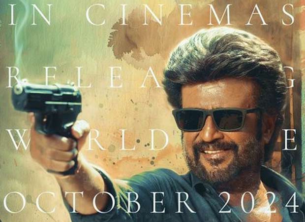 Vettaiyan starring Rajinikanth to release in October, reveals new ...